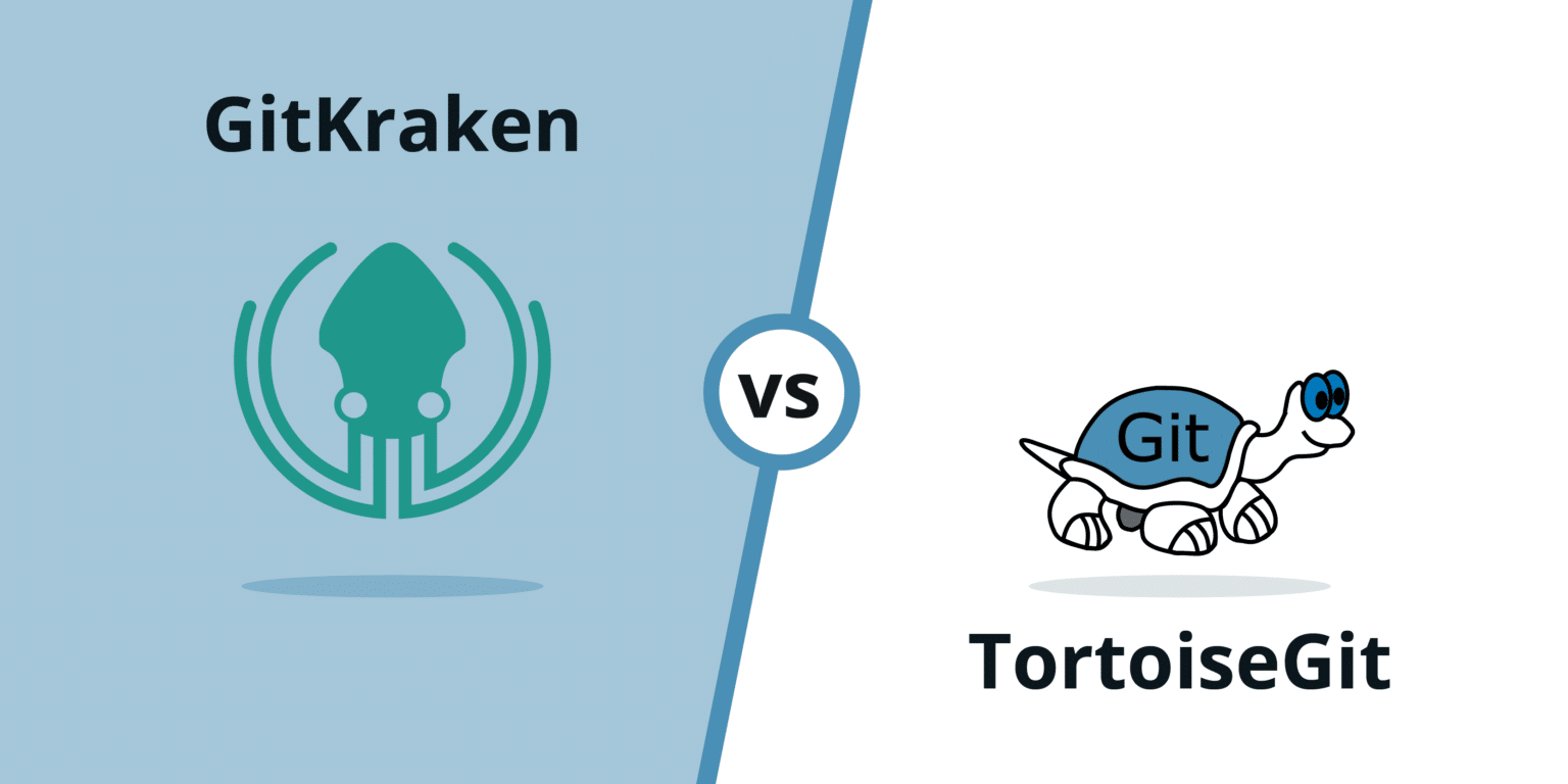 GitKraken vs TortoiseGit | Which is the best Git GUI for developers?