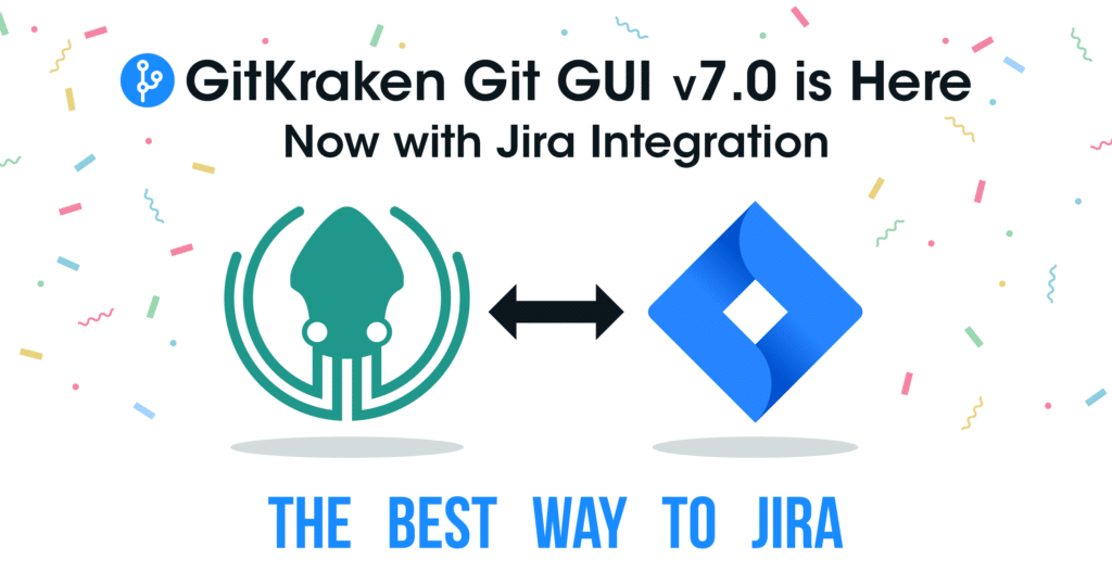 Gitkraken Git Gui V70 Jira Integration