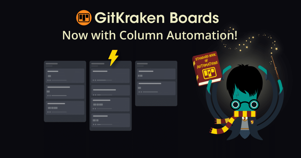 GitKraken Boards: Automate task tracking in a kanban workflow