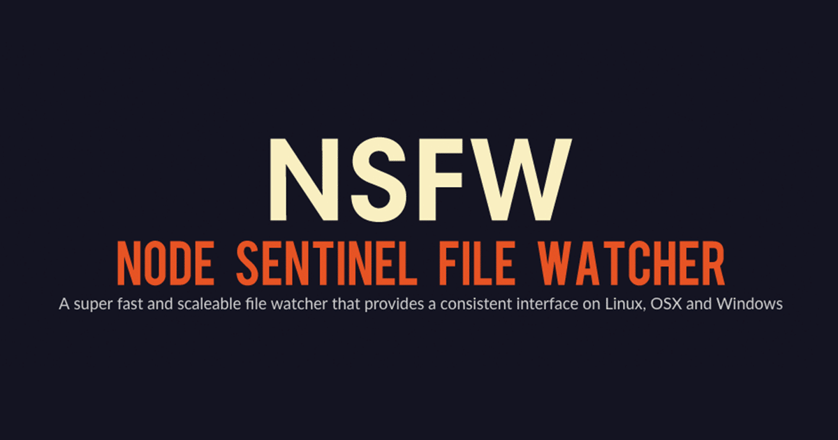 Introducing Node Sentinel File Watcher