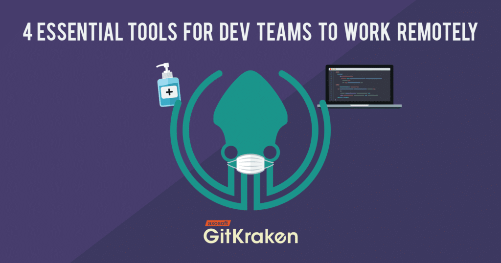 Best Tools for Remote Dev Teams