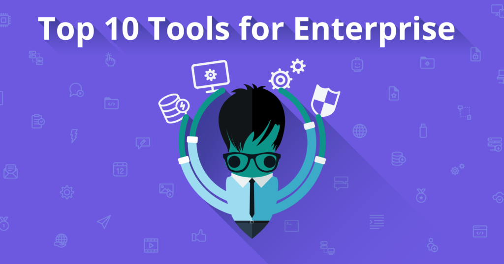 Top 10 Enterprise Tools for Developers