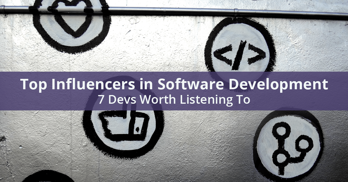 Top Influencers in Software Development