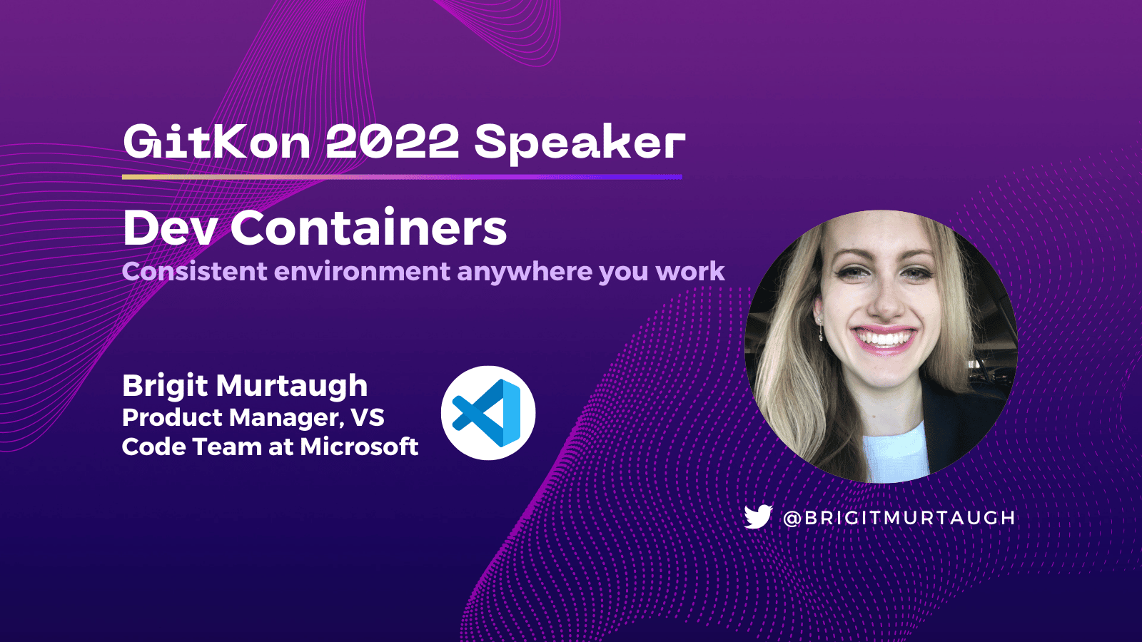Development Containers | GitKon 2022 | Brigit Murtaugh, Microsoft