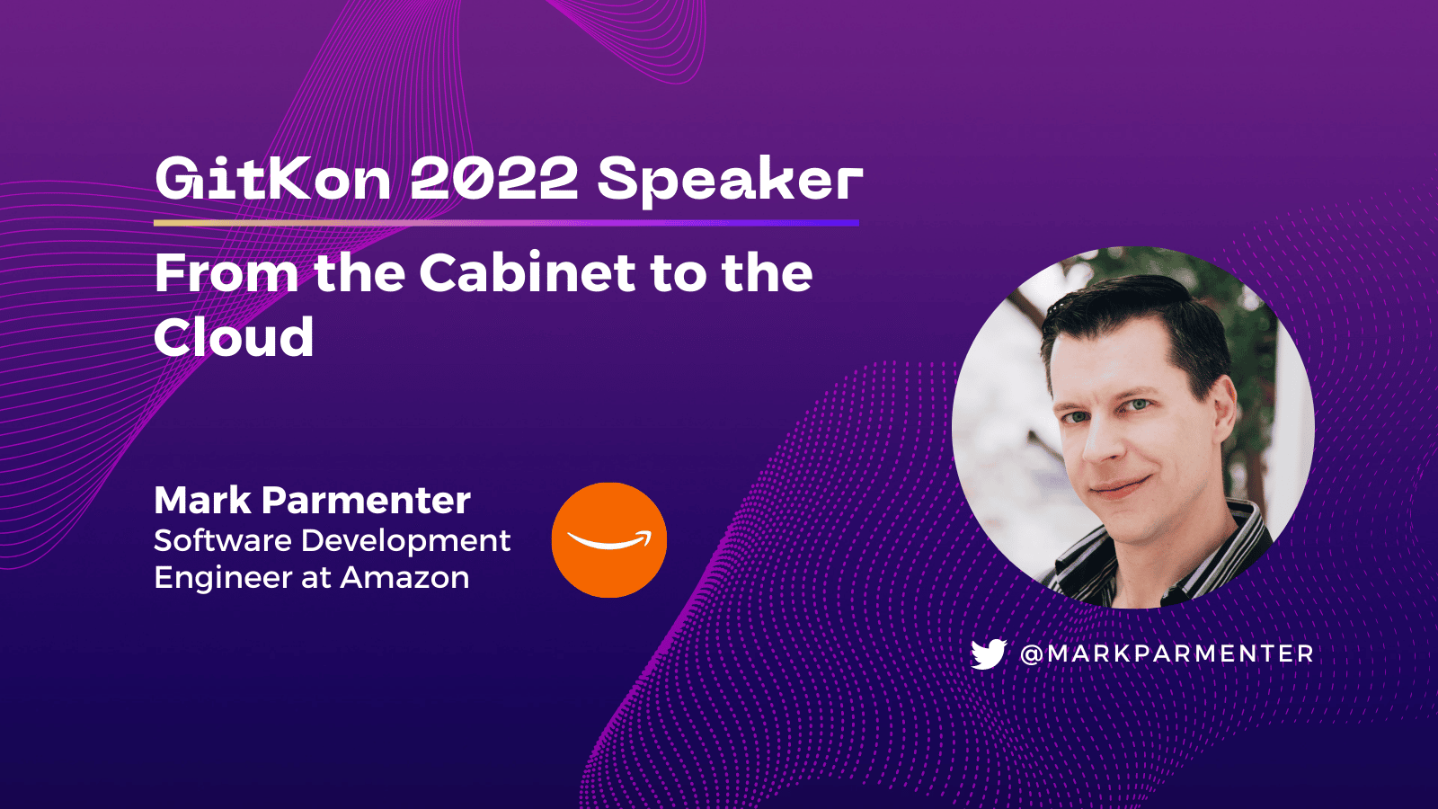 Migrating to the Cloud | GitKon 2022 | Mark Parmenter, Amazon
