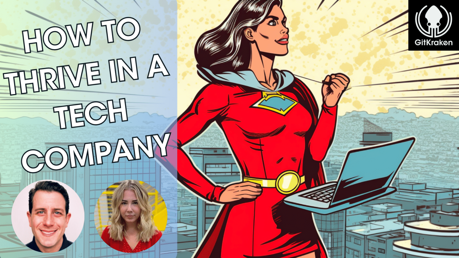 How to Thrive in a Tech Company | 2023