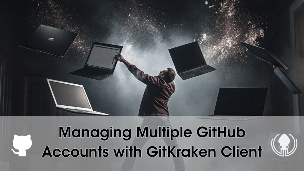 How to Manage Multiple GitHub Accounts with GitKraken Client How to Manage Multiple GitHub Accounts with GitKraken Client