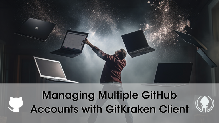 How to Manage Multiple GitHub Accounts with GitKraken Client How to Manage Multiple GitHub Accounts with GitKraken Client