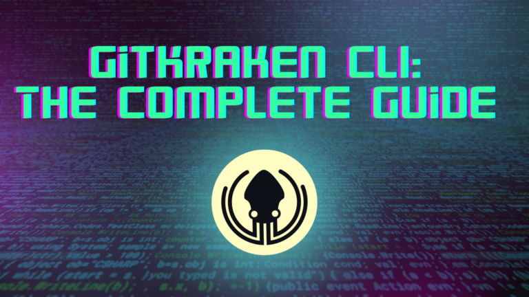 Gitkraken Cli Guide Elevate Your Git Experience