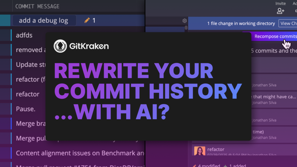 GitKraken Desktop 11.3: AI-Powered Commit Cleanup Without the Chaos | GitKraken
