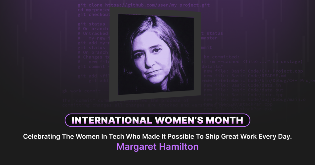 Margaret Hamilton Coined "Software Engineering" Because Code Deserves ...